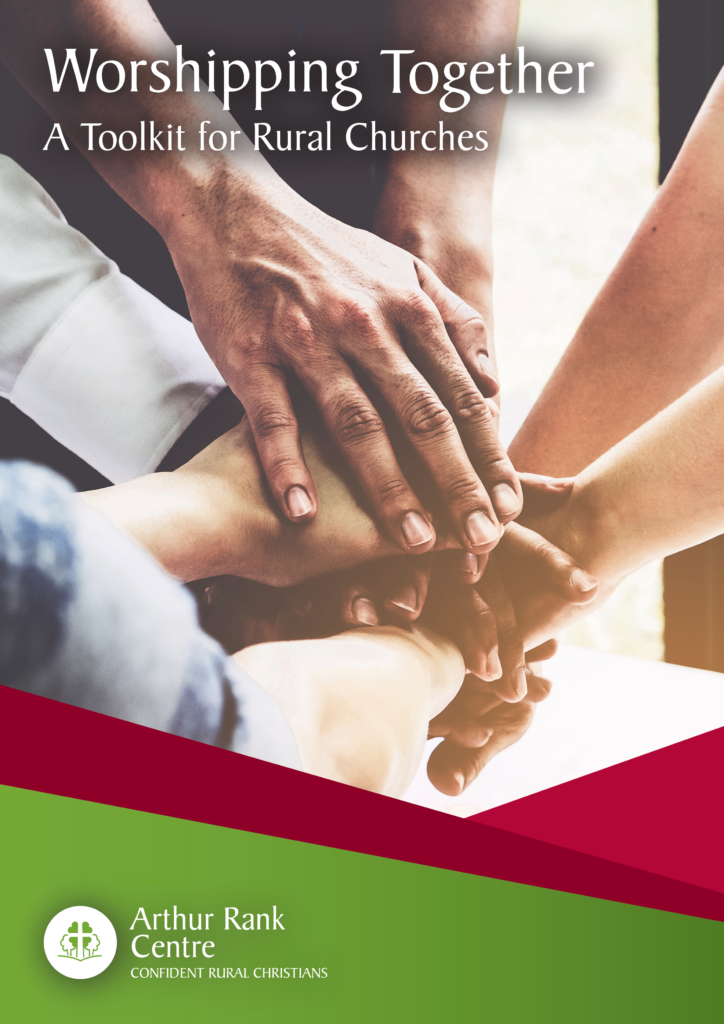 Worshipping Together - A Toolkit for Rural Churches — Diocese of Norwich